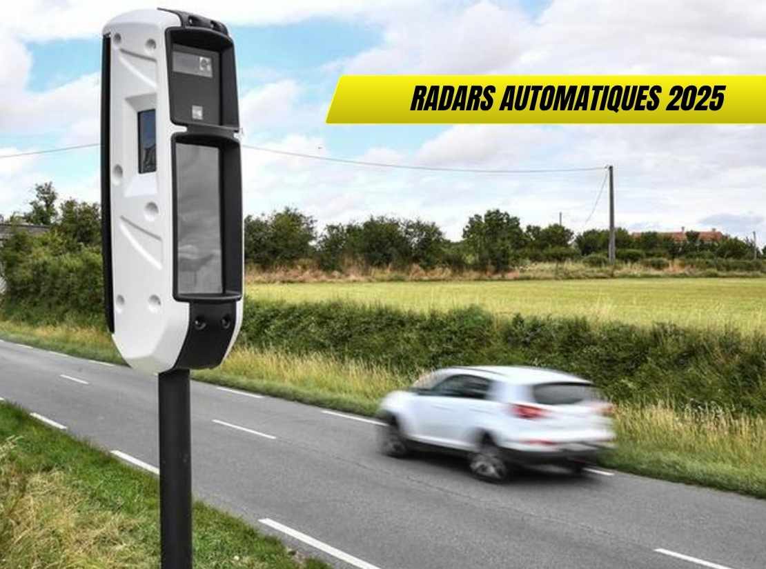Radars Automatiques 2025 : Guide Complet des Nouvelles Règles et ...