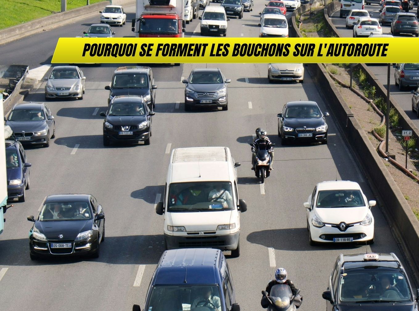 Pourquoi se forment les bouchons sur l'autoroute : causes, solutions et ...