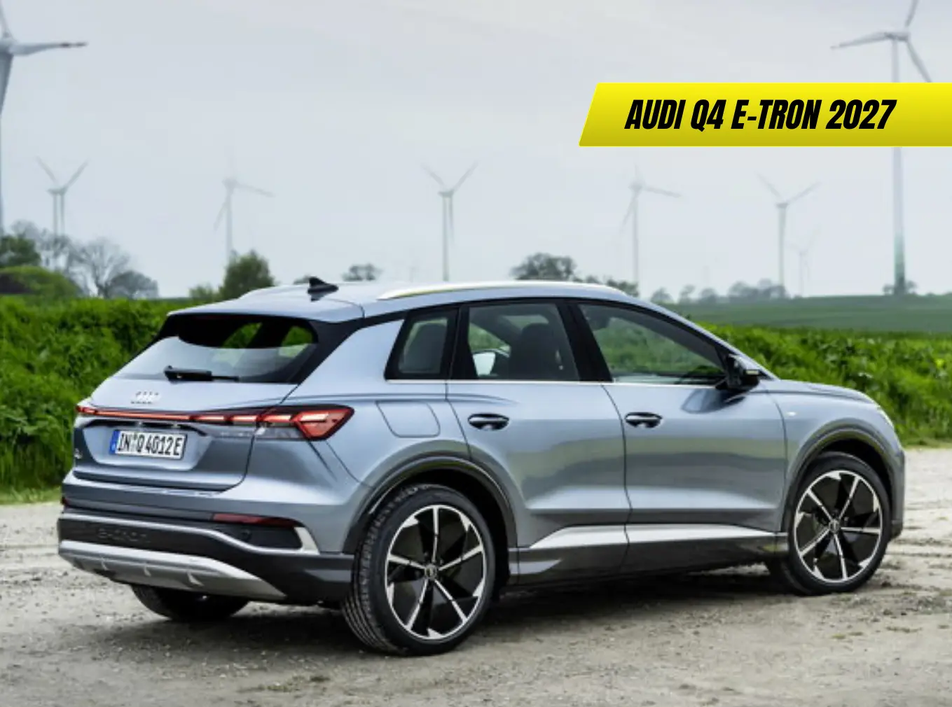 Audi Q4 e-tron Facelift 2027 : date de sortie, prix et fonctionnalités ...
